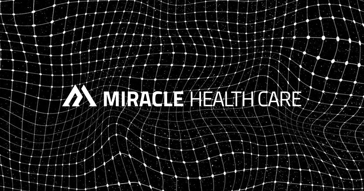 MIRACLE HEALTHCARE - News