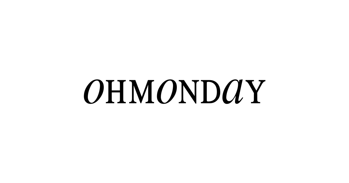 오먼데이 | ohmonday