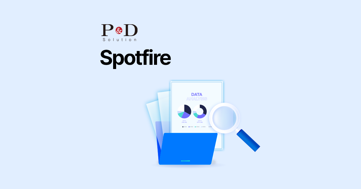 Spotfire-Enterprise data visualization and analytics solutions | P&D ...
