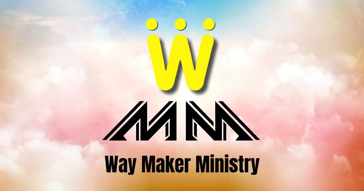 웨이메이커 미니스트리 l Way Maker Ministry