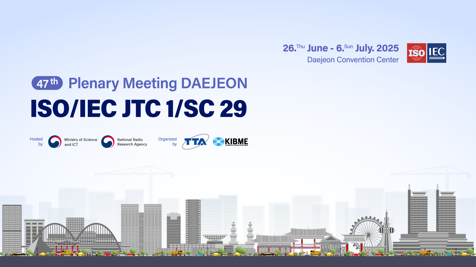 ISO/IEC JTC 1/SC 29 Plenary Meeting 108ᵗʰJPEG 151ˢᵗMPEG 39ᵗʰJVET