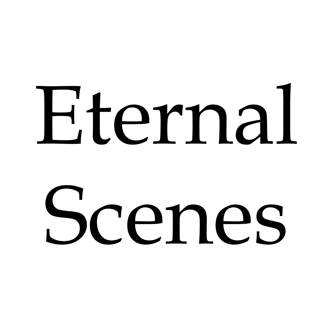 Eternal Scenes